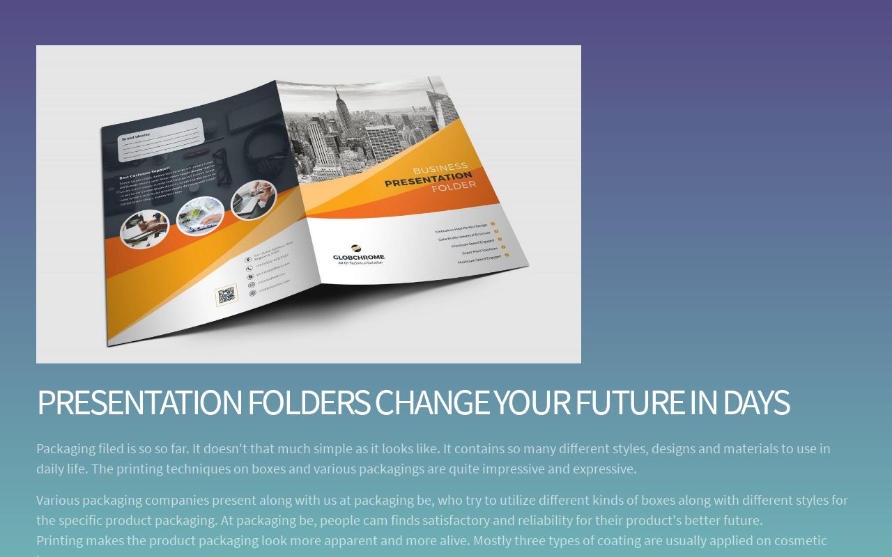 PRESENTATION FOLDERS CHANGE YOUR FUTURE IN DAYS